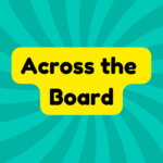 Across the Pond - Idioms and Phrases